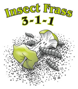 Insect Frass – Down To Earth Fertilizer